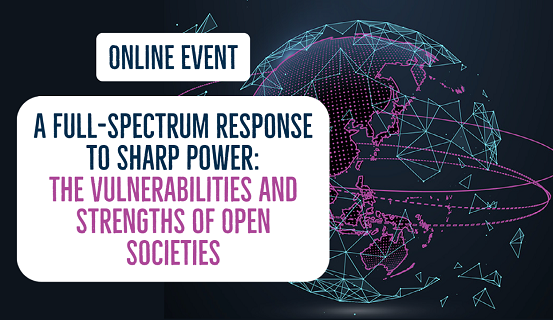 Report Launch | A Full-Spectrum Response to Sharp Power: The ...