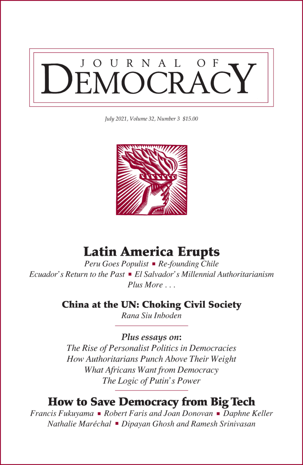 Journal of Democracy July 2021: Latin America Erupts, China at the UN ...
