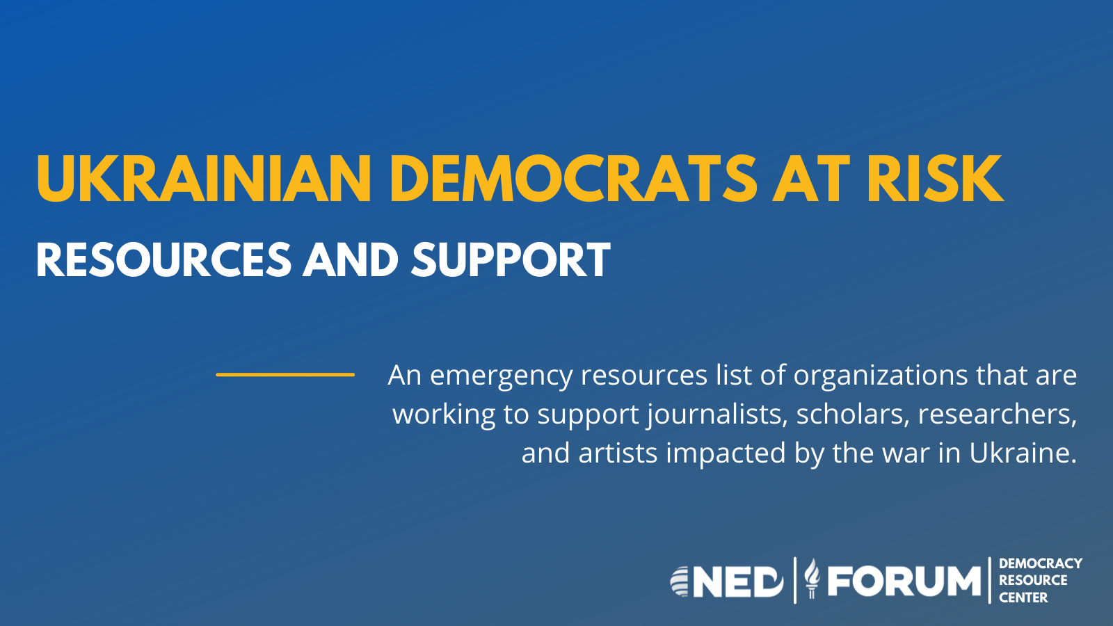 Ukrainian Democrats at Risk: Resources and Support - NATIONAL ENDOWMENT ...