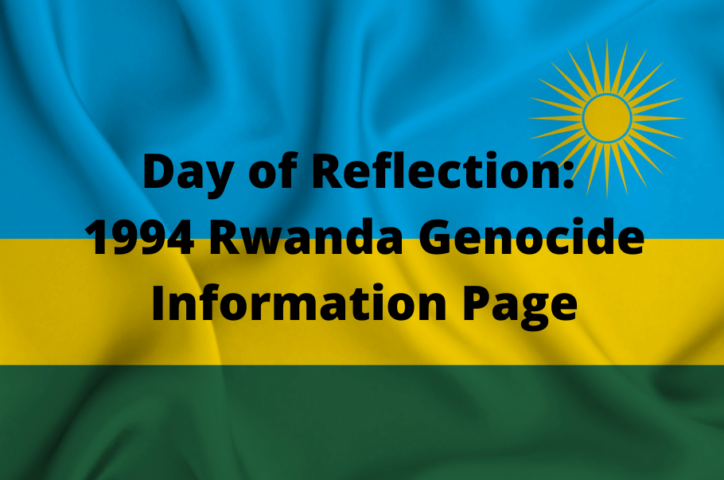 Day of Reflection: 1994 Rwanda Genocide - NATIONAL ENDOWMENT FOR DEMOCRACY