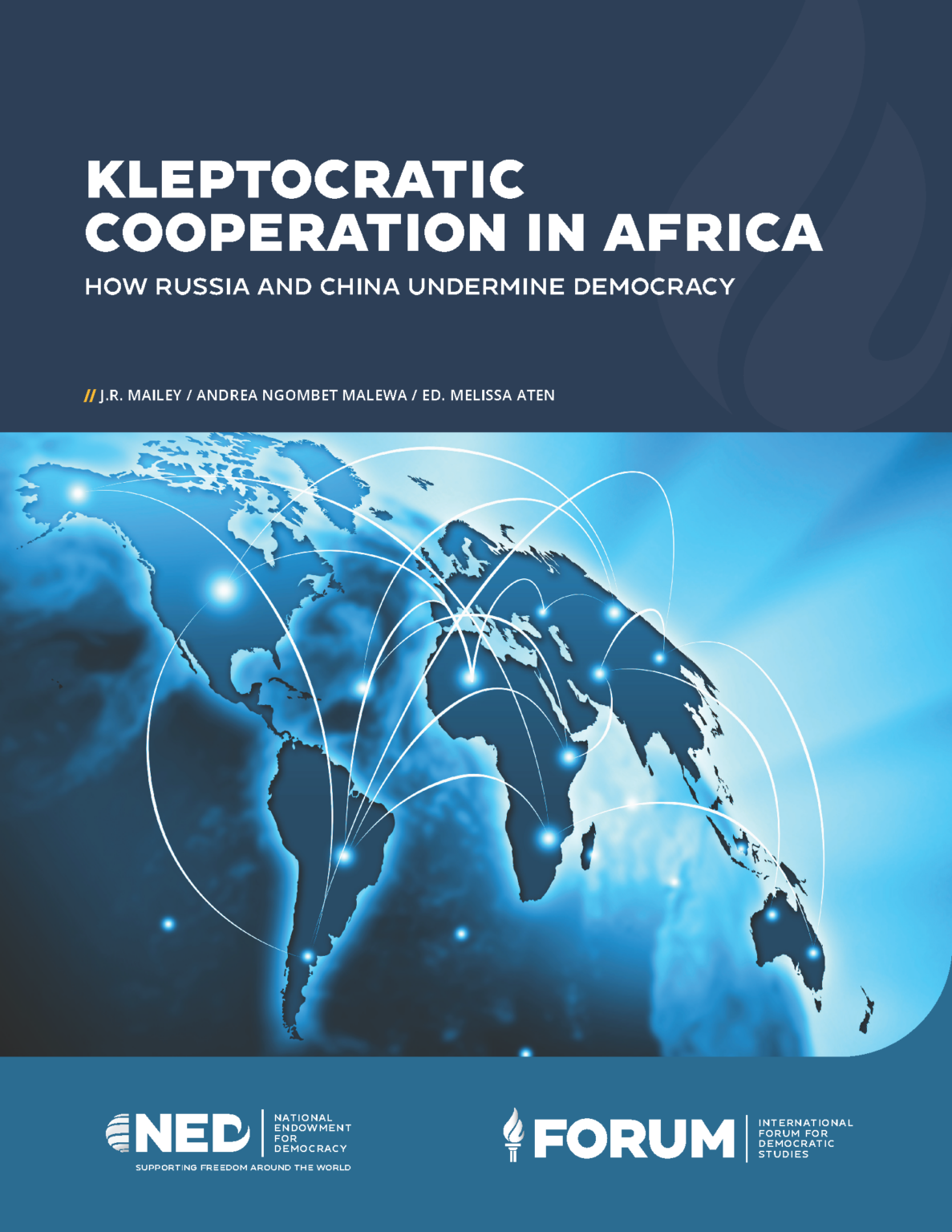 Kleptocratic Cooperation in Africa: How Russia and China Undermine ...