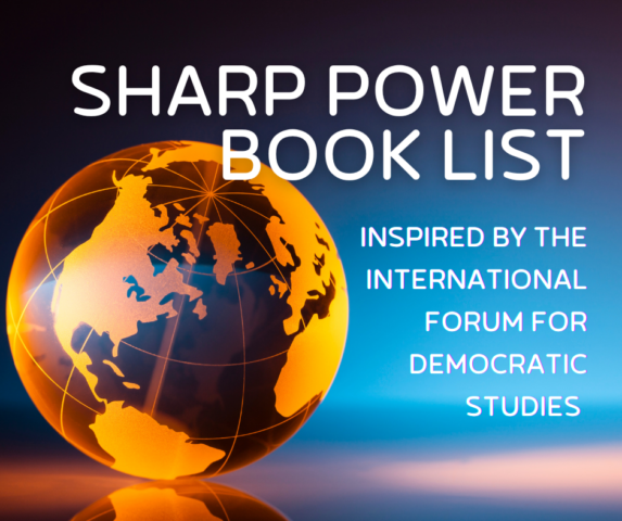 Sharp Power: Book and Resource List - NATIONAL ENDOWMENT FOR DEMOCRACY