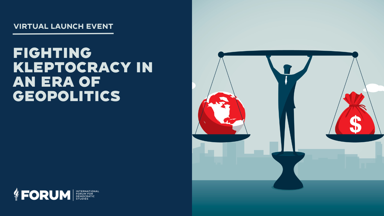 Fighting Kleptocracy in an Era of Geopolitics - NATIONAL ENDOWMENT FOR ...